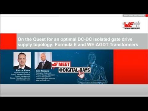 WE meet @ Digital Days 2021: On the Quest for an optimal DC-DC isolated ...