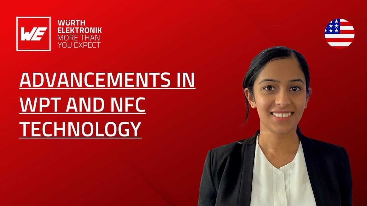 Advancements in WPT and NFC Technology